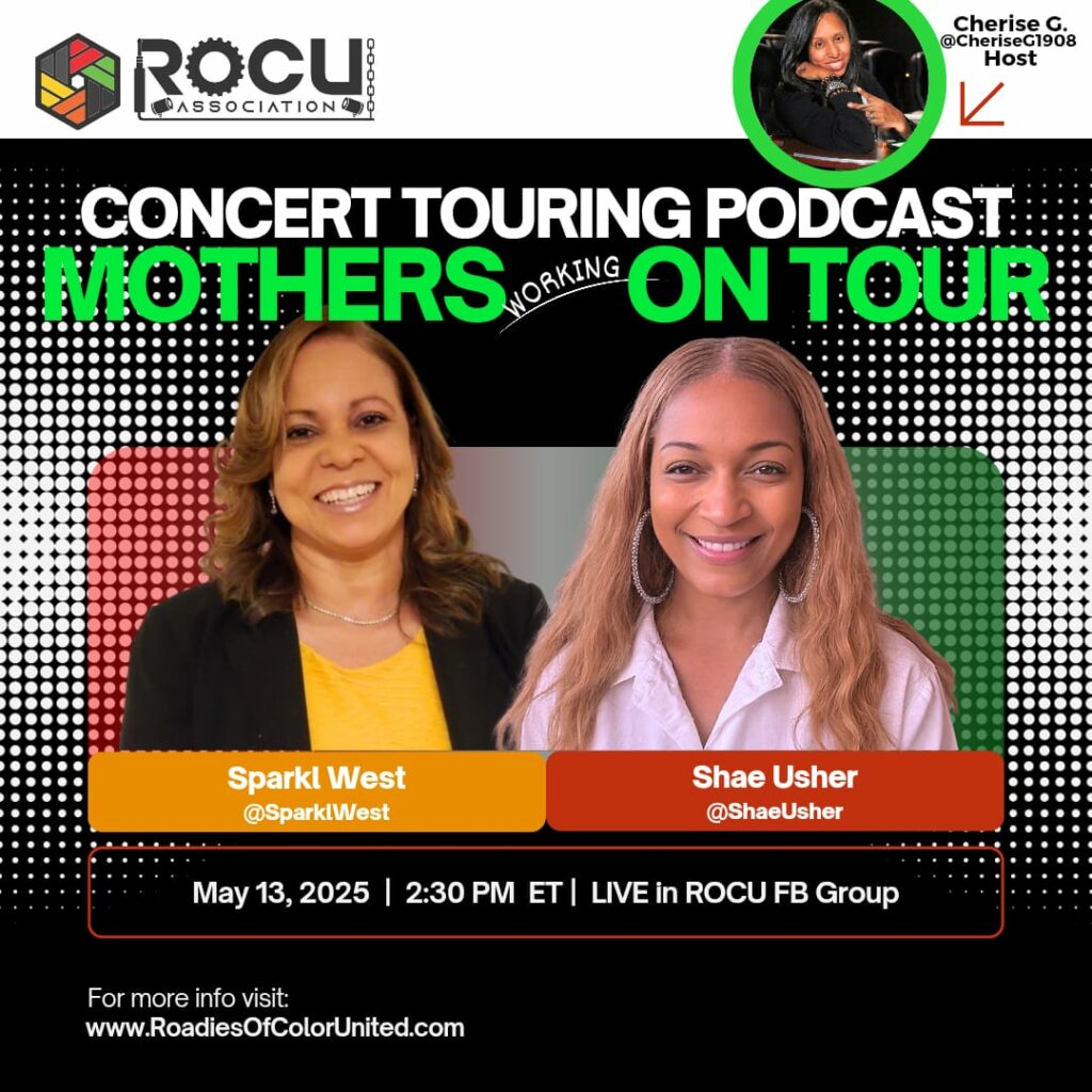 ROCU celebrates mothers on tour - Roadies Of Color United Association